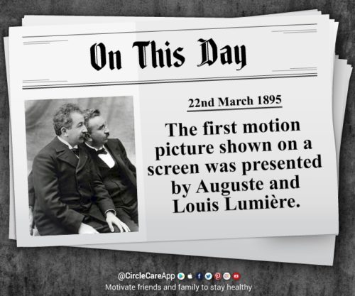 On This Day - 22nd March 1895 - First Motion Picture Shown on Screen ...