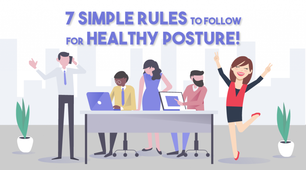 Seven simple rules to follow for healthy posture! | CircleCare